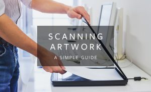 Scanning Artwork: How to Get Your Art on Your Computer